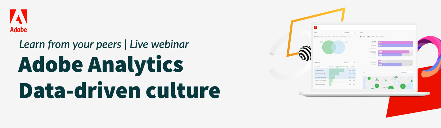[Webinar] Adobe Analytics Data-Driven Culture (Feb... - Adobe ...