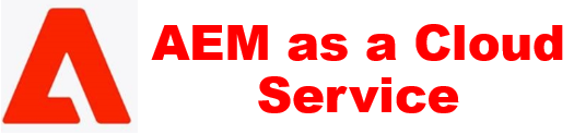 All about AEM as a Cloud Service - Adobe Experience League Community ...